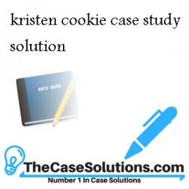 Kristen’s Cookie Company (A1) Case Solution And Analysis, HBR Case Study Solution & Analysis of ...