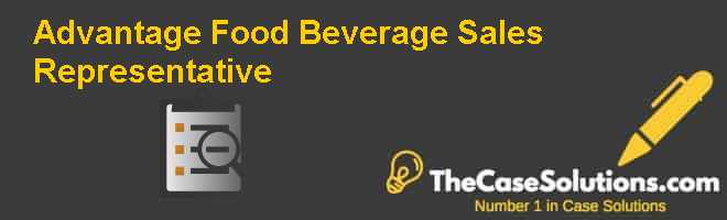 Advantage Food & Beverage Sales Representative Case Solution And ...