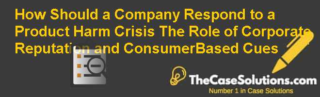 How Should a Company Respond to a Product Harm Crisis The Role of ...
