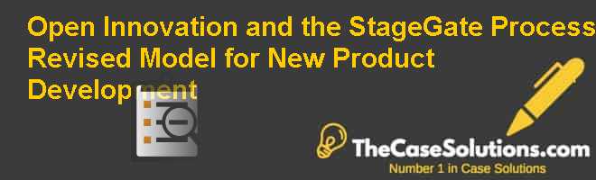 Open Innovation and the Stage-Gate Process: Revised Model for New ...